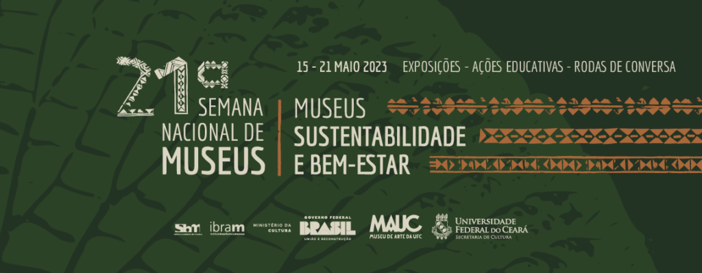 Programação do Mauc na 21ª edição da Semana Nacional de Museus – Museu ...